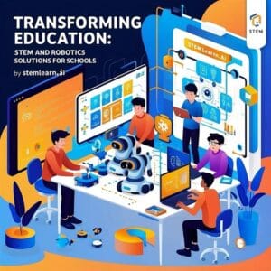 Transforming Education: STEM and Robotics Solutions for Schools by ...